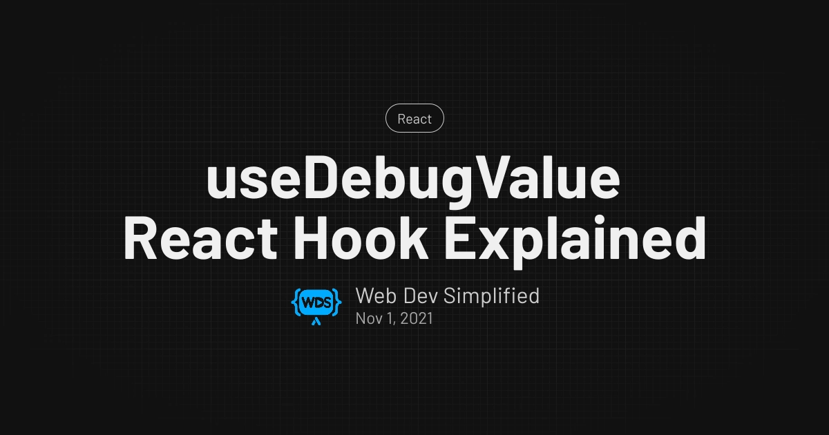 useDebugValue React Hook Explained