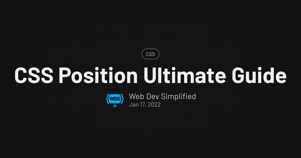CSS Position Ultimate Guide