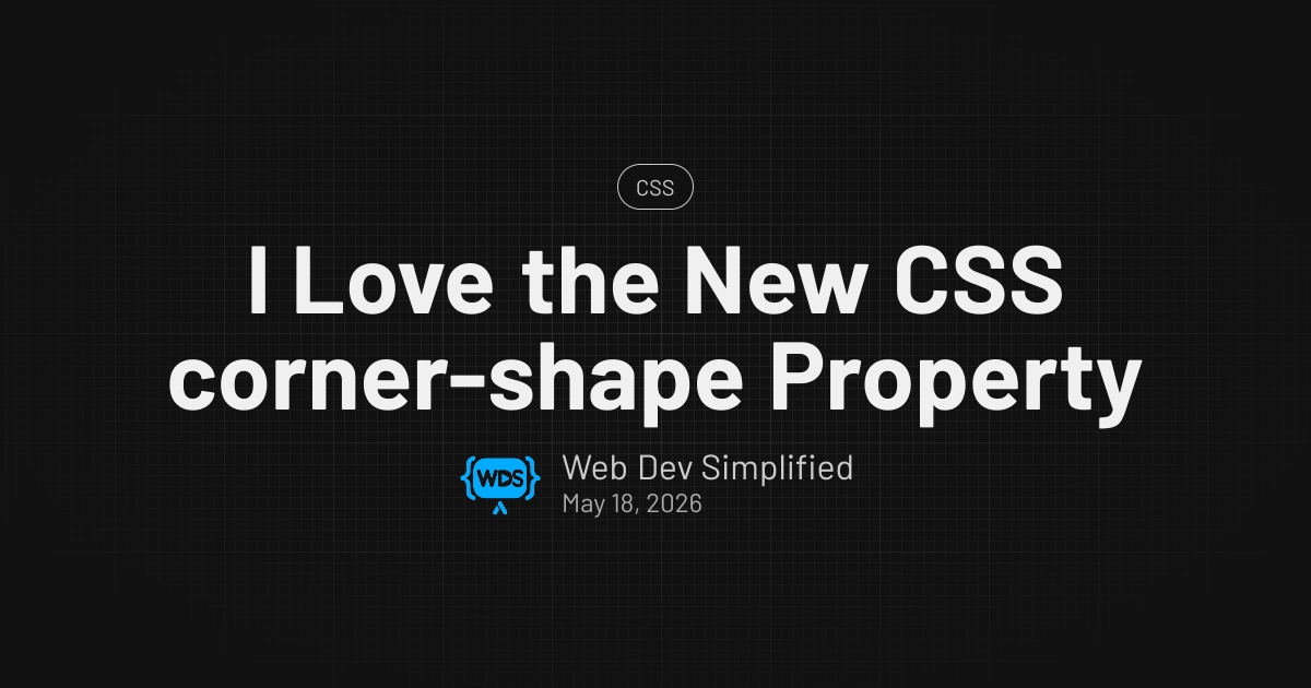 I Love the New CSS corner-shape Property